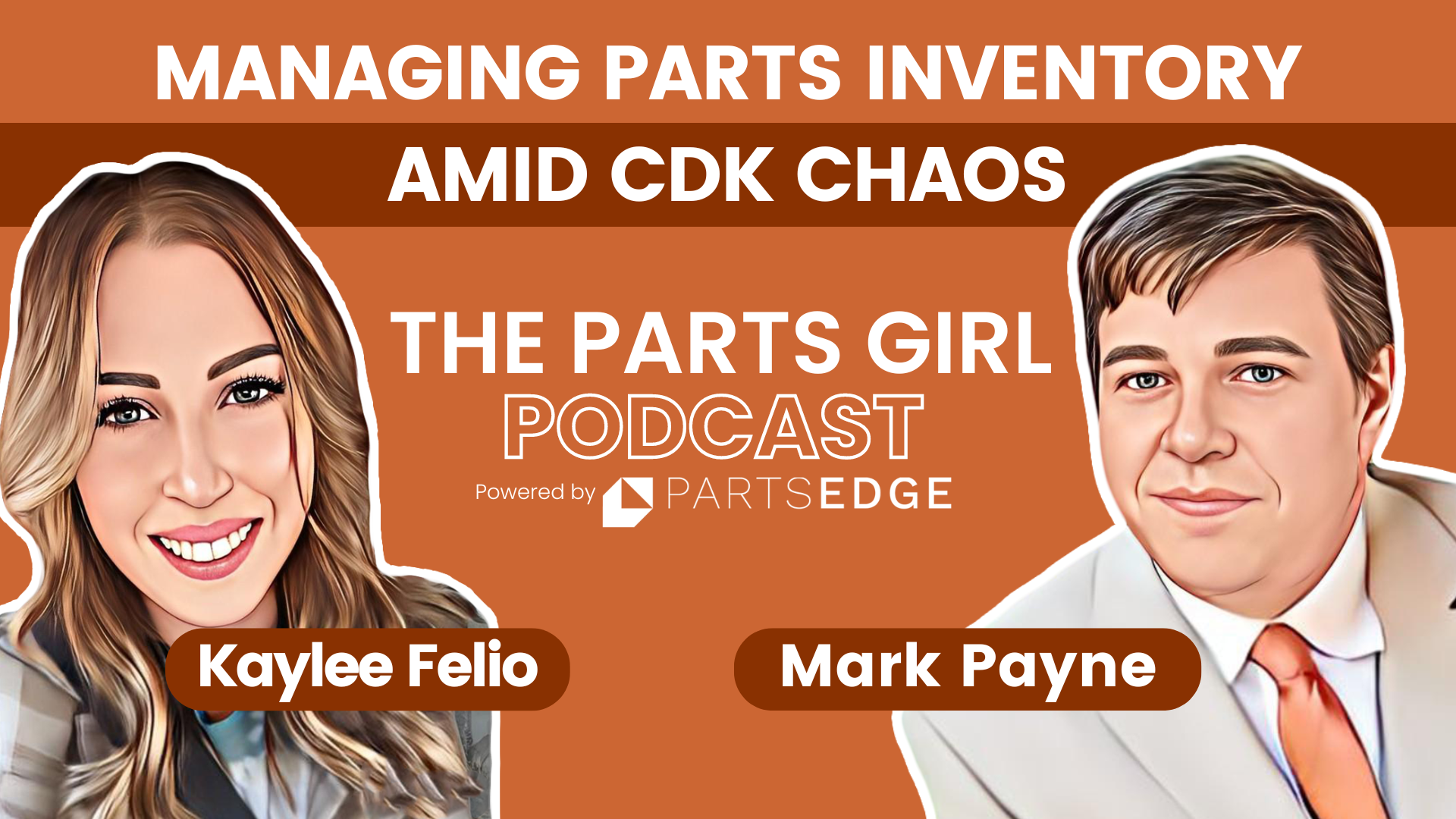 Mark Payne – Managing Parts Inventory Amid CDK Chaos